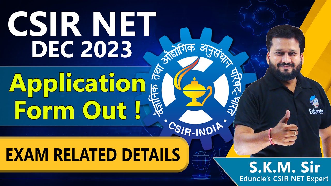 CSIR NET December 2023 Application form out | CSIR NET 2023 Notification | Exam date ...