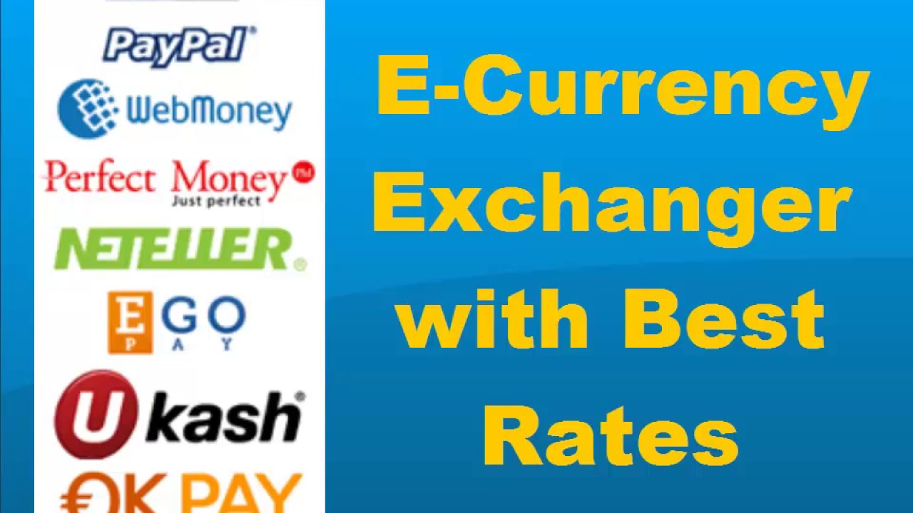 E-Currency Exchanger with Best Rates - YouTube