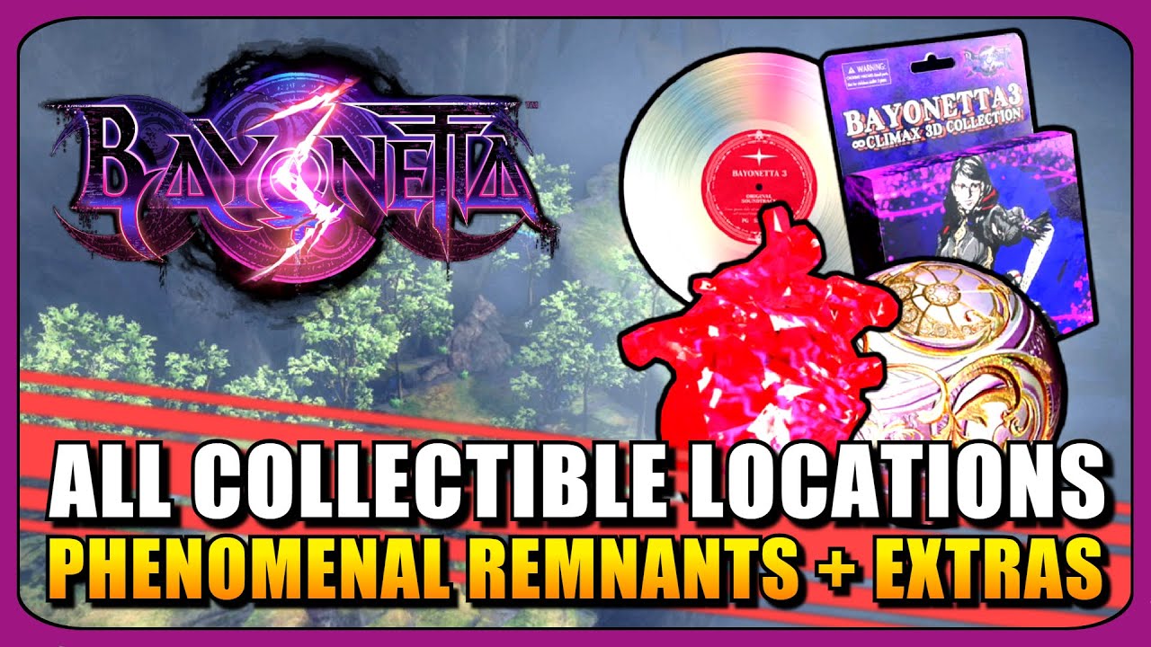 Bayonetta 3 - All Collectible Locations | Phenomenal Remnants + Extras ...