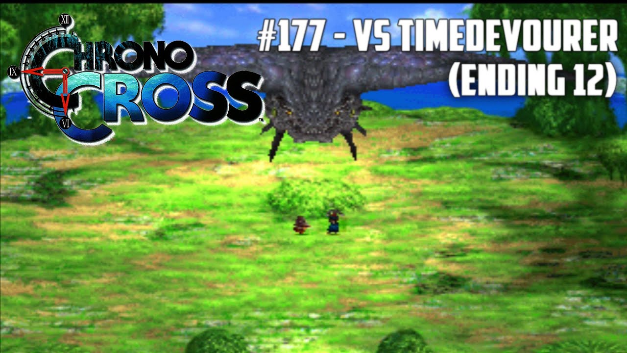 Chrono Cross #177 - VS TimeDevourer (Ending 12) - YouTube