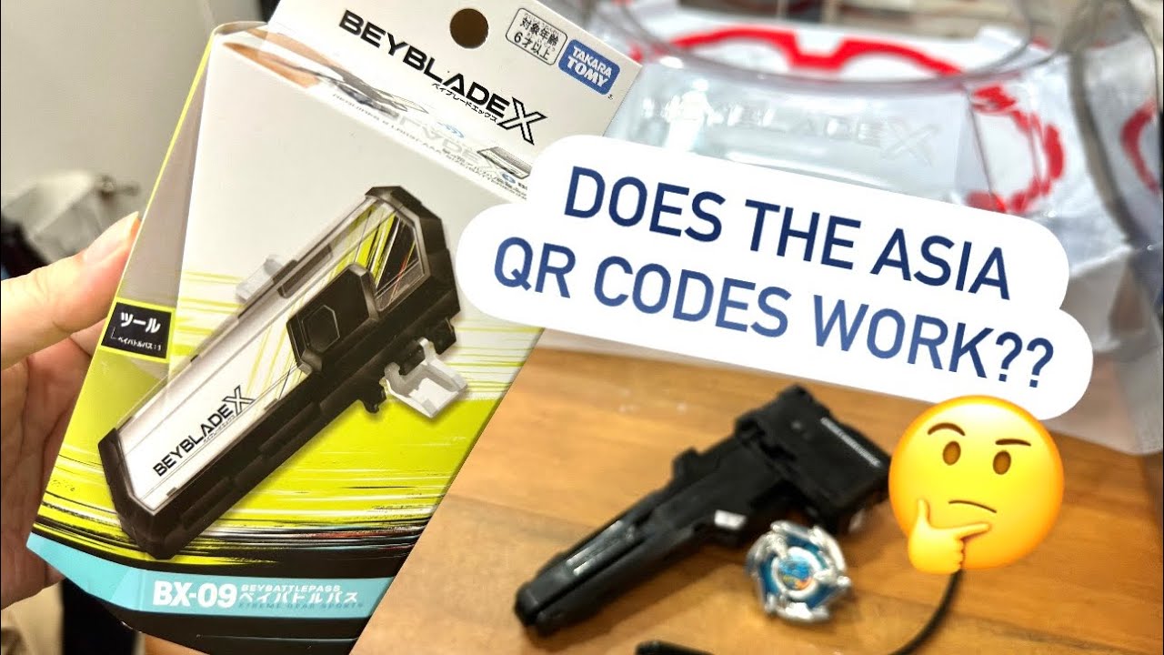 【BeyBlade X】 Will the Asian QR codes outside of Japan work and Battle ...