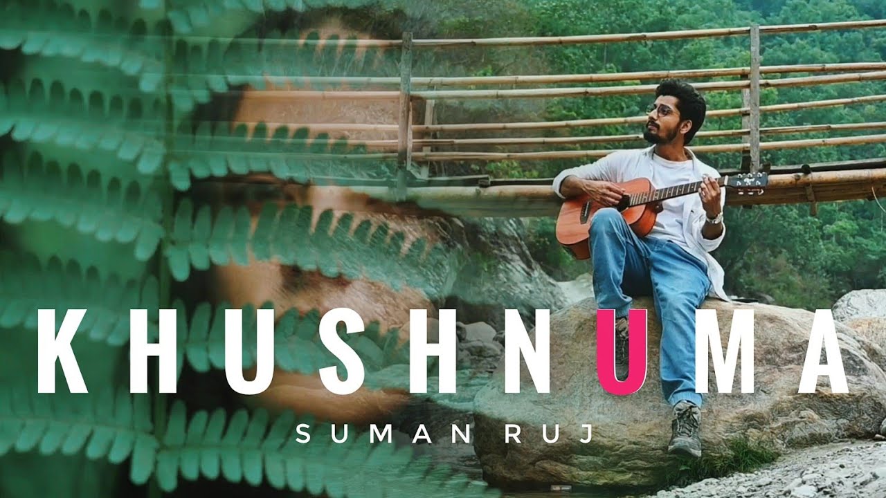 Suman Ruj - KHUSHNUMA (official music video) - YouTube