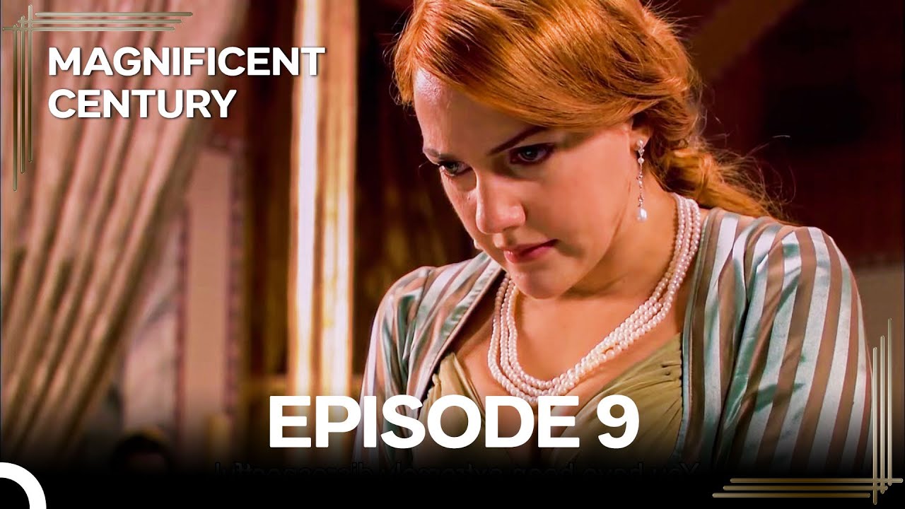 Magnificent Century Episode 9 | English Subtitle - YouTube
