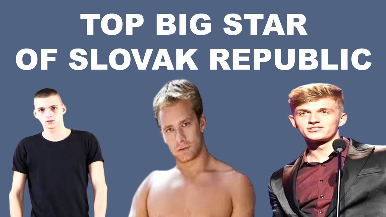 Top Stars from Slovak Republic| part-1| - YouTube