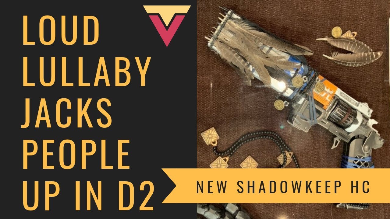 New Hand Cannon Loud Lullaby JACKS People Up in Shadowkeep - YouTube