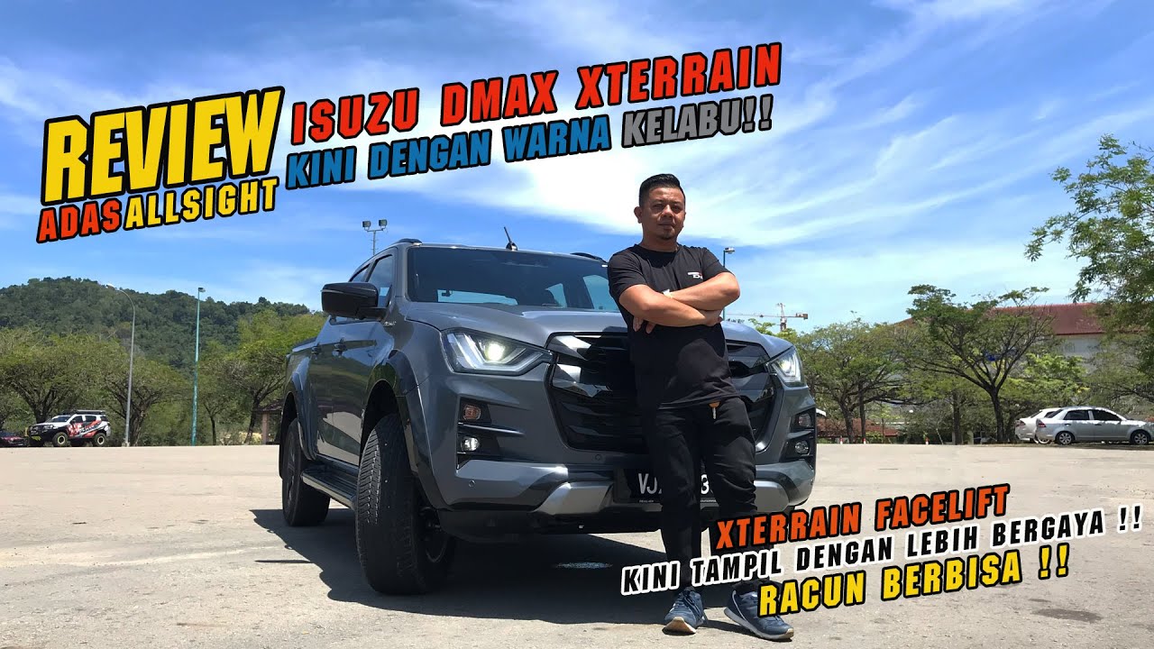 REVIEW | MENGUJI SISTEM ADAS DAN ALLSIGHT DMAX XTERRAIN 2023 | DMAX CYBER CHAMPION | SABAH ...