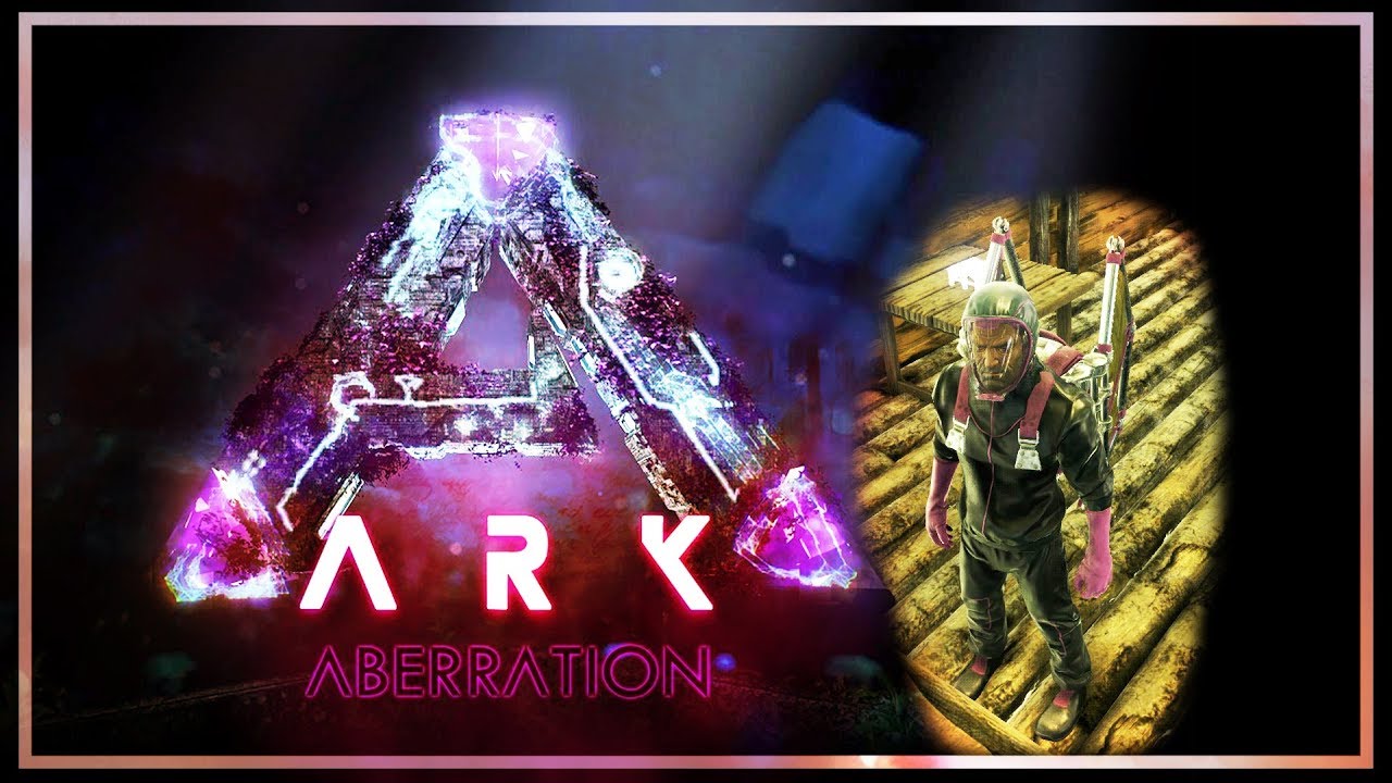 ARK ABERRATION : 12 - Première sortie en zone rouge !! - YouTube