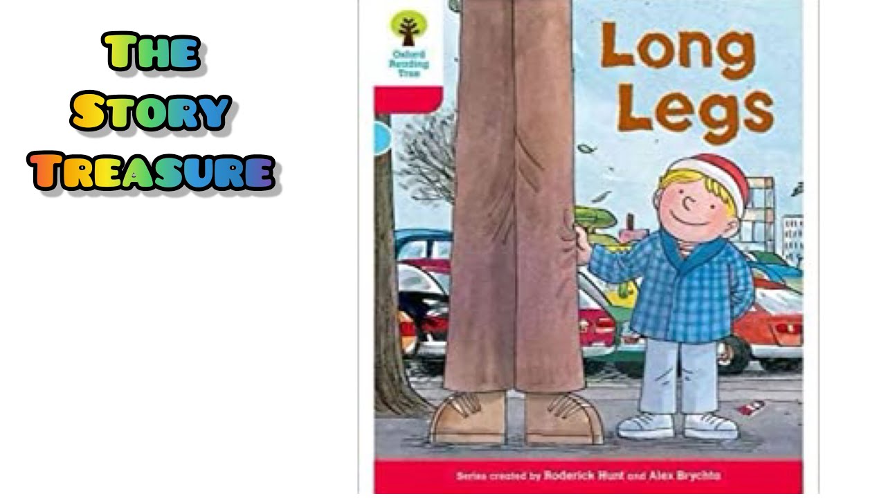 Long Legs Story book read aloud | Oxford reading tree | English bedtime ...