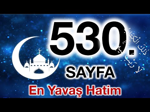 Kuran 530. sayfa / Rahman suresi 1. sayfa / yavaş okuyuş 27. cüz 530. sayfa