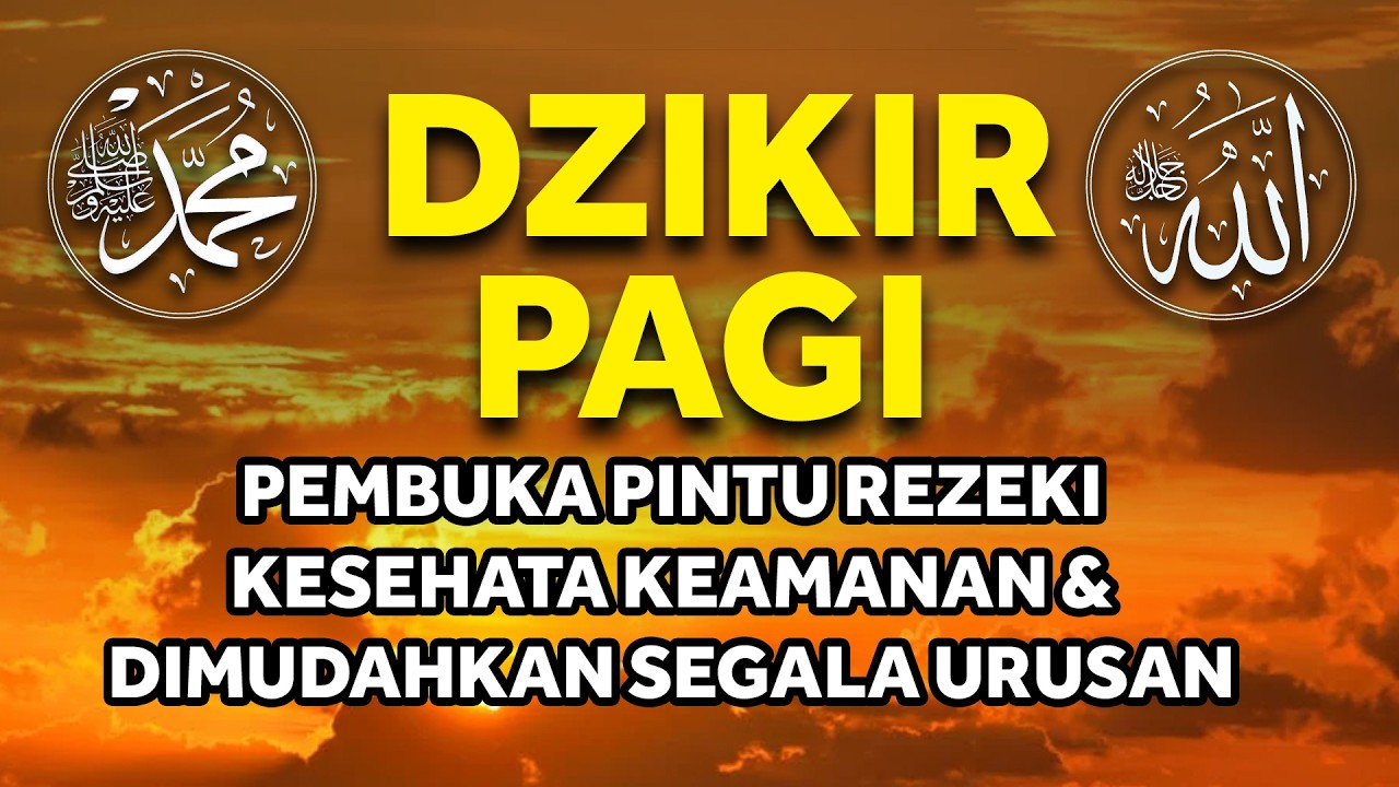 Dzikir Pagi Nabi Muhammad ﷺ | Morning Athkar | أذكار الصباح ...