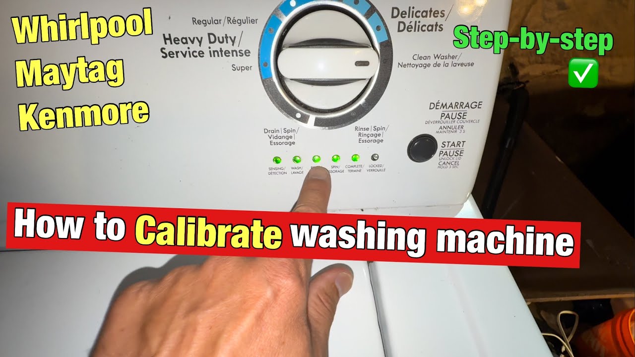 How to recalibrate a Kenmore Maytag Whirlpool washing machine. - YouTube