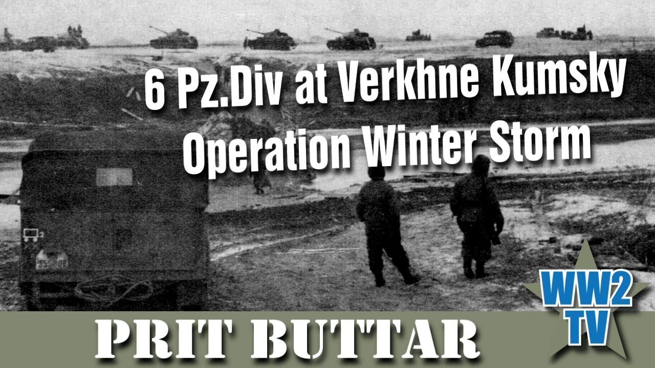 6 Panzer Division at Verkhne Kumsky - Operation Winter Storm - YouTube