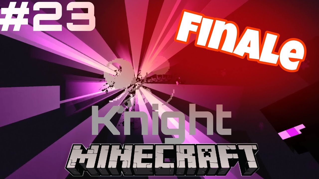 Ich habe es endlich geschafft!!! | #023 Minecraft Knight FINALE - YouTube