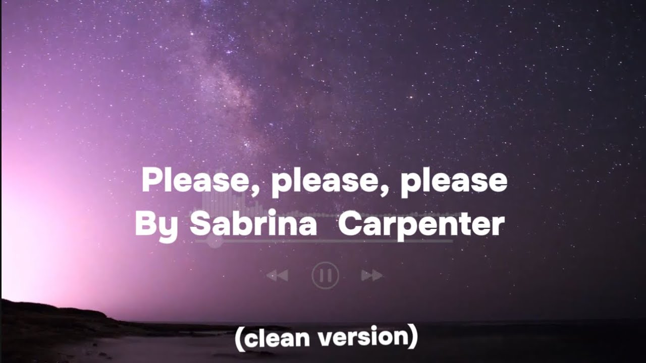 Please, please,please by Sabrina carpenter!(lyrics video) - YouTube