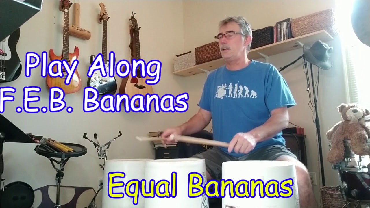 Bucket Session Play Along: FEB Slow Bananas - YouTube