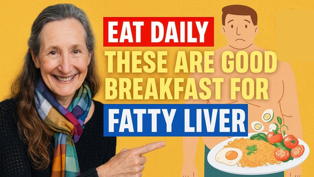 What Are Good Breakfast Foods For Fatty Liver Disease? (According To ...