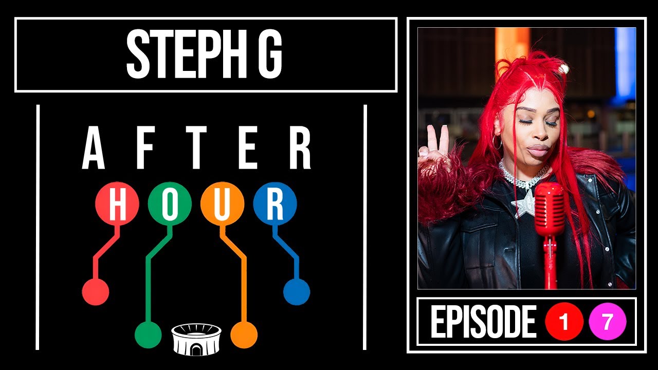 Steph G - After Hour Show Performance #17 - YouTube