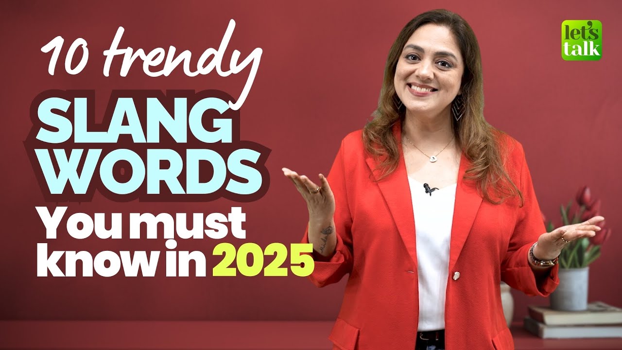 10 Trendy Slang Words You Must Know In 2025 | Speak English Naturally # ...