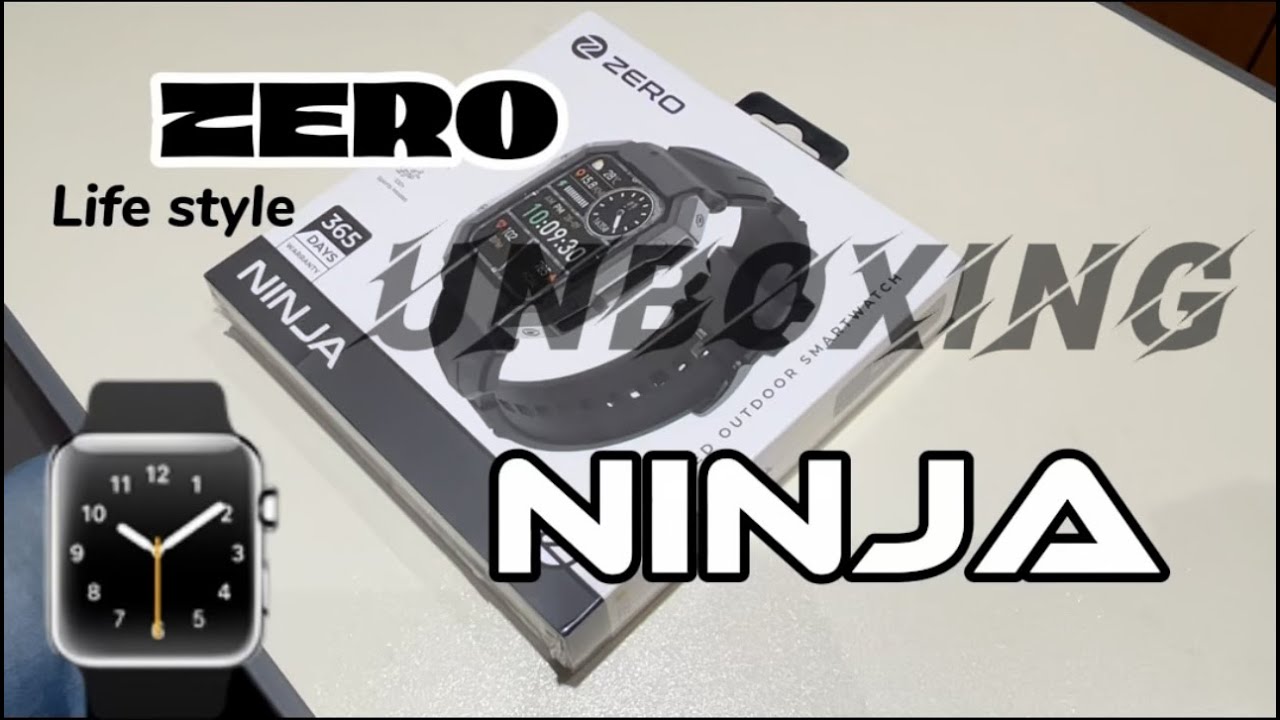 Unboxing | ZERO Life Style | Ninja watch | smartwatch #zero #subscribe ...