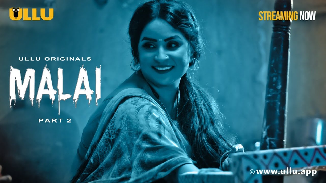Malai (Part 2) - Cilp - To Watch The Full Episode, Download & Subscribe to the Ullu App - YouTube