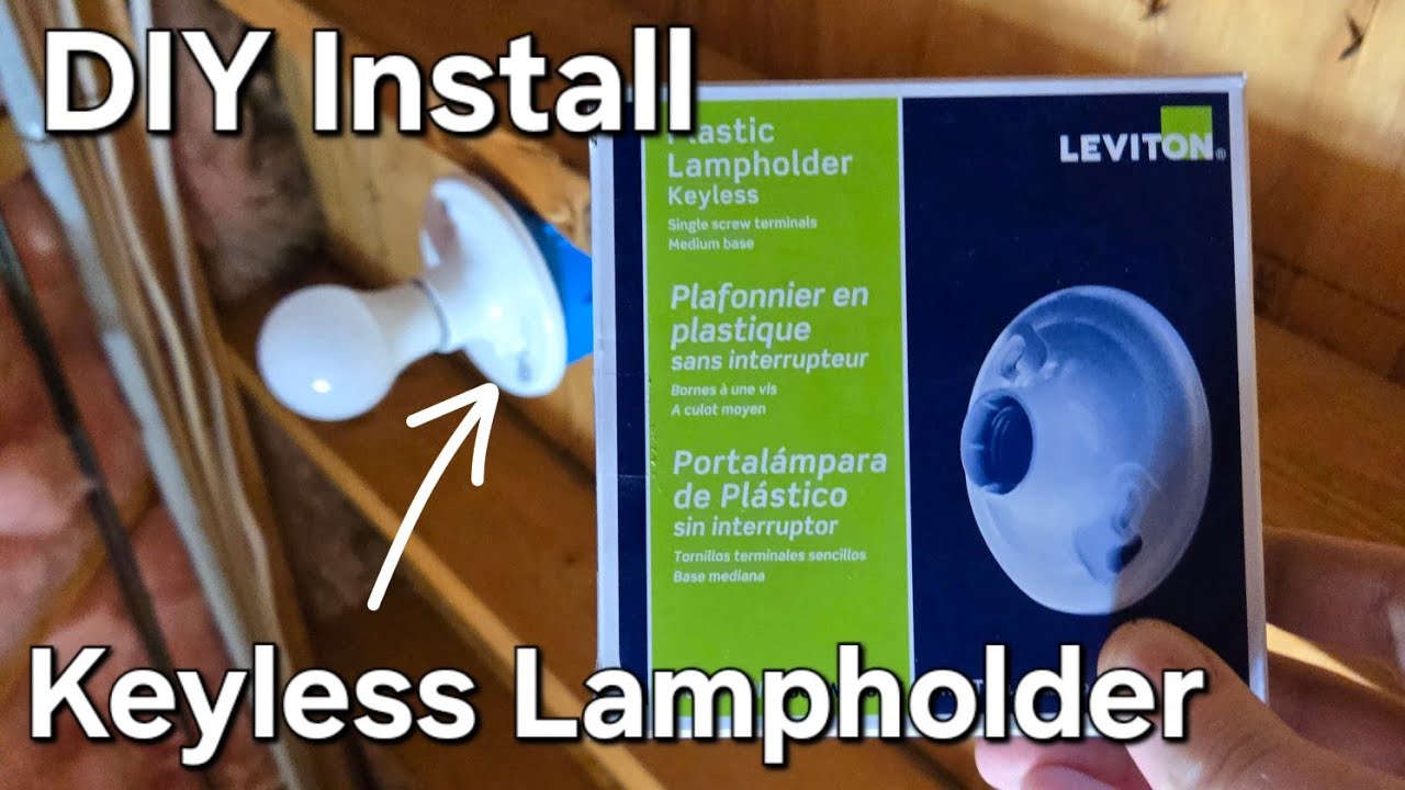 How To Install Keyless Lampholder Bulb Socket Leviton DIY - YouTube