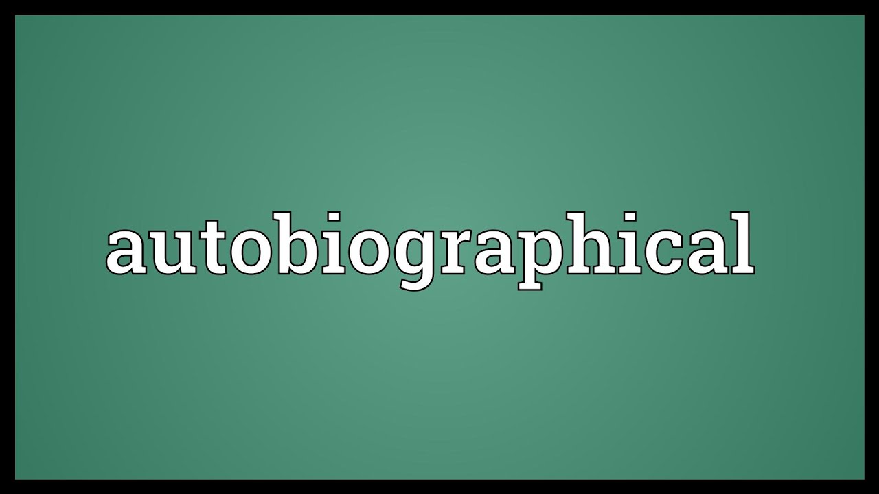 Autobiographical Meaning - YouTube