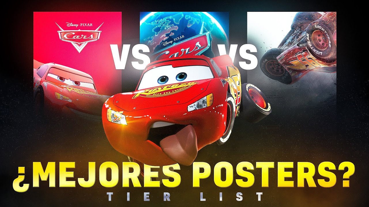 Qué PELI de CARS tiene MEJORES POSTERS? Tier List y Análisis - YouTube