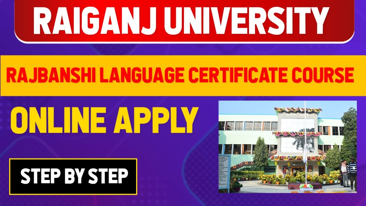 #HOW TO APPLY FOR RAIGANJ UNIVERSITY RAJBANSHI LANGUAGE CERIFICATE ...