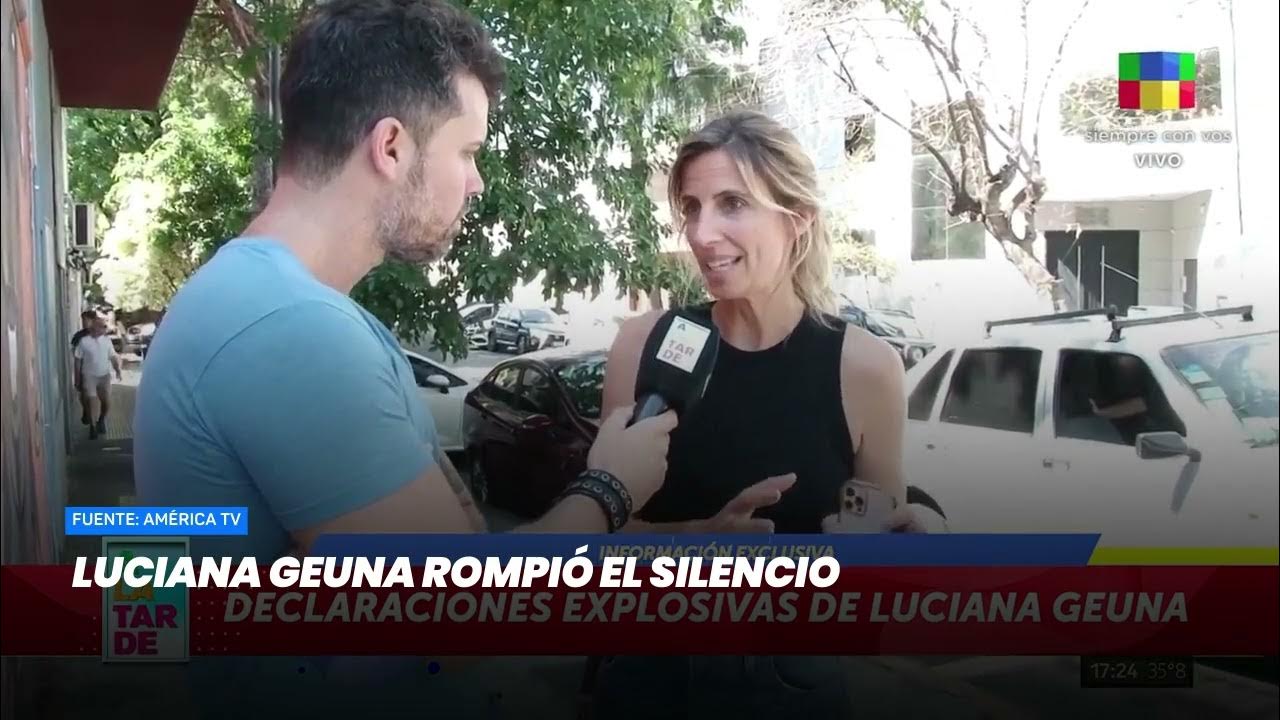 Luciana Geuna Rompió El Silencio Minuto Argentina Youtube