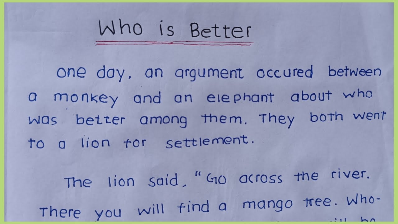 Who is better - story / Story Writing / English Story Writing ...