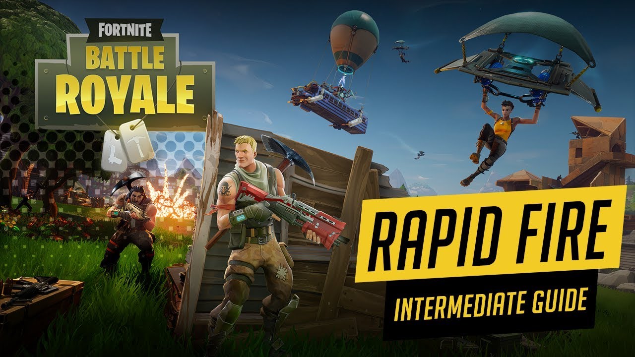 Fortnite Battle Royale | Intermediate Rapid Fire Guide - YouTube
