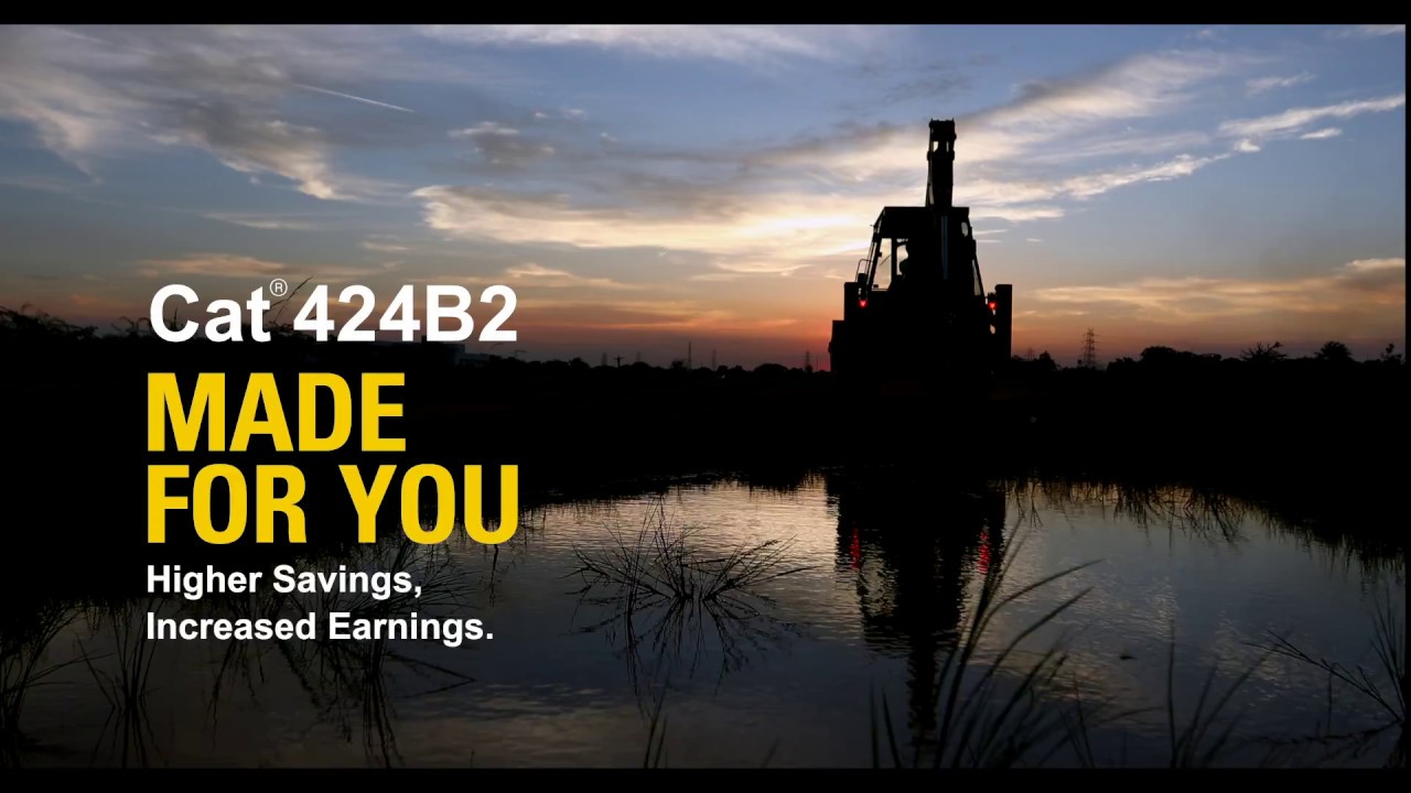 Cat® 424B2 Backhoe Loader Key Benefits (India) - YouTube