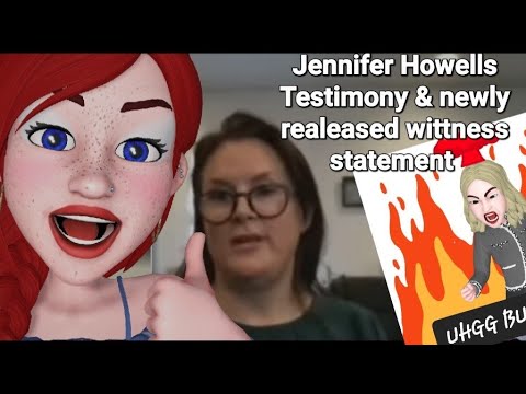 Jennifer Howells testimony and wittness statement #unsealed # ...