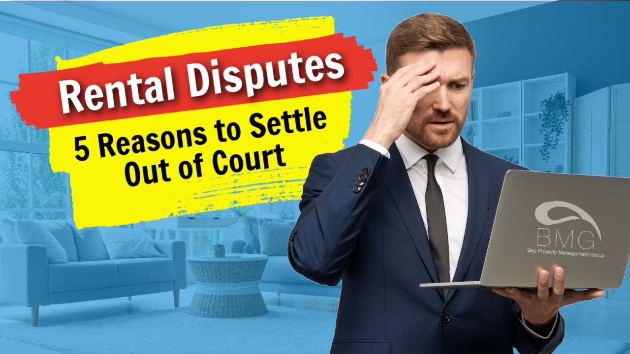 5 Reasons to Settle a Rental Home Dispute Out of Court - YouTube
