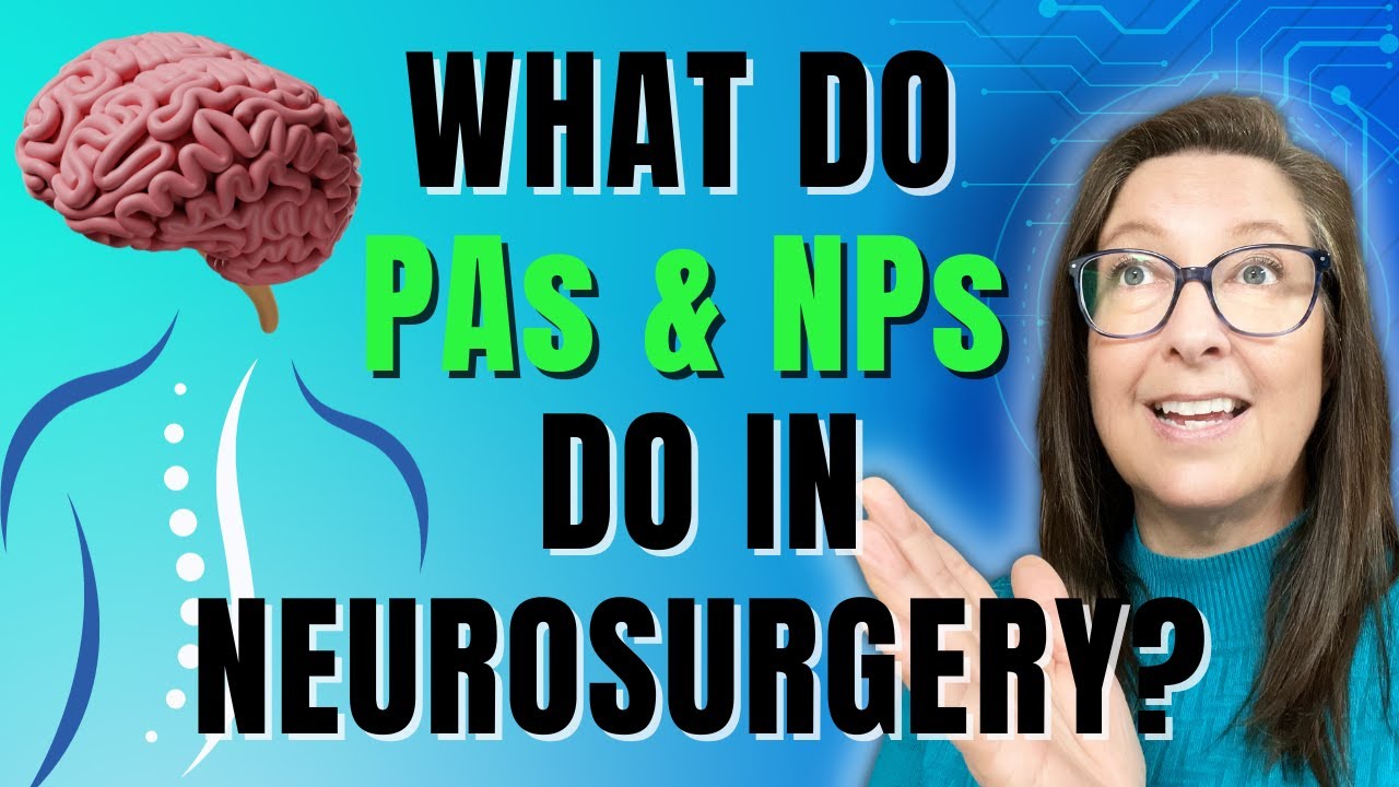 🧠💉 "Inside the Brain: A Peek into Neurosurgery PA/NP Life!" 💉🧠 - YouTube
