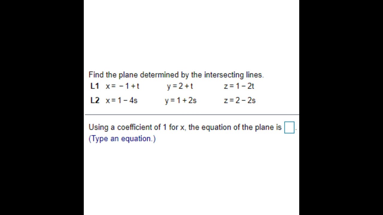 Find the plane determined by the intersecting lines(Parametric). - YouTube