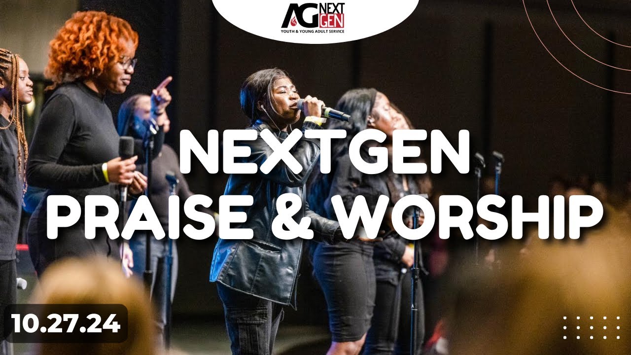 NextGen Praise & Worship Service | NextGen Choir | JPower NextGen | 10. ...