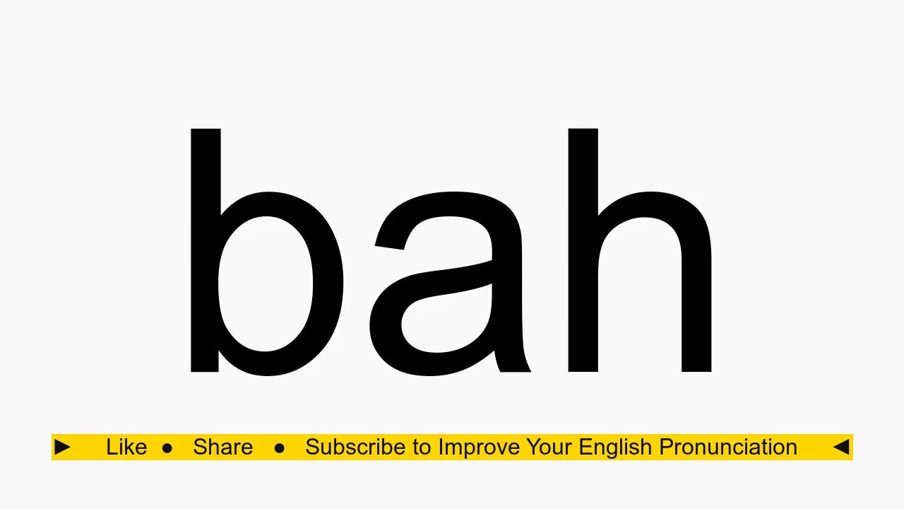 How to pronounce bah - YouTube