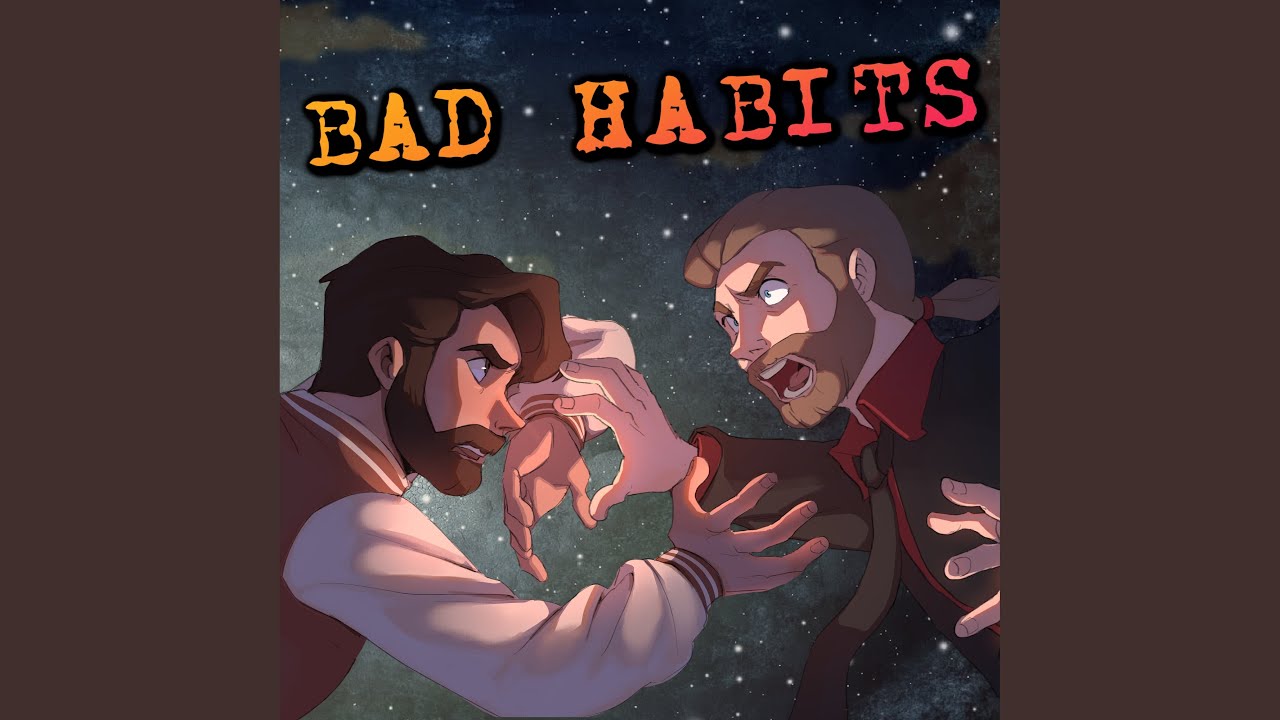 Bad Habits YouTube bad-habits-youtube