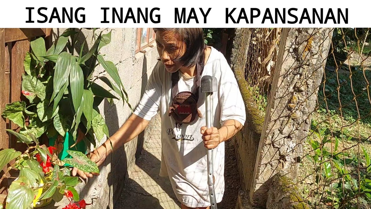 ISANG INANG MAY KAPANSANAN - YouTube