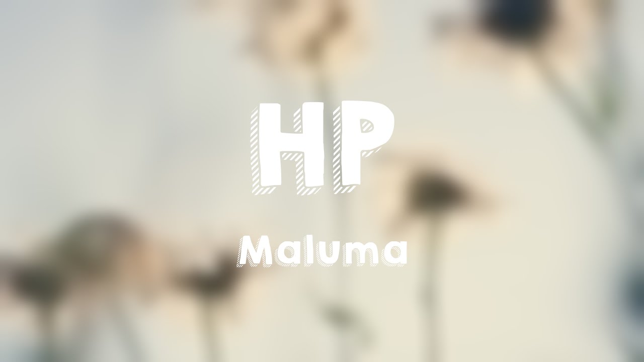 HP - Maluma (Lyrics) - YouTube