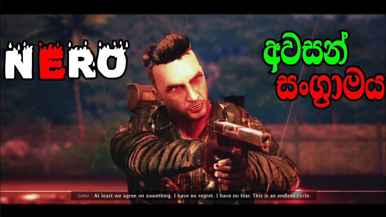 NERO SINHALA GAME PLAY PART 5 |FINAL EPISODE | @dakshaya - YouTube