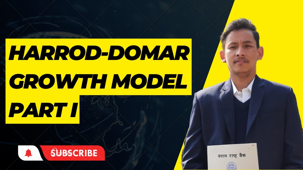 Harrod-Domar (H-D) Growth Model | Part I - YouTube