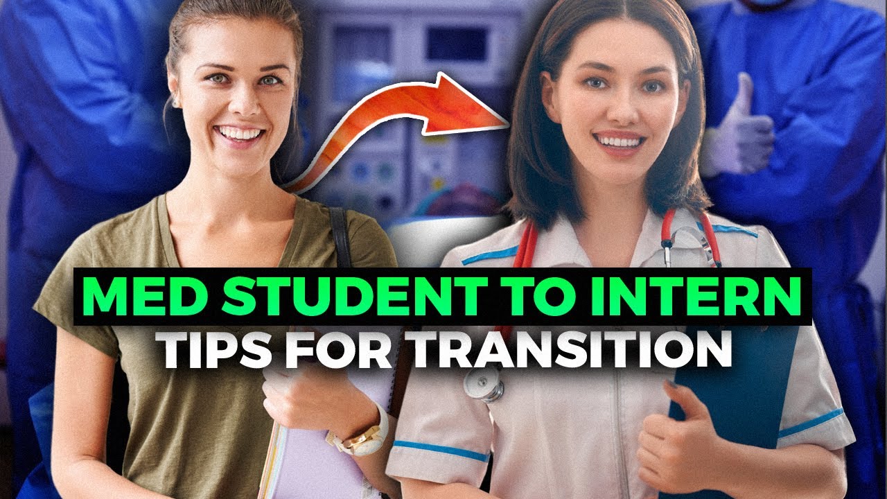Medical student to Intern! Tips for the transition! - YouTube