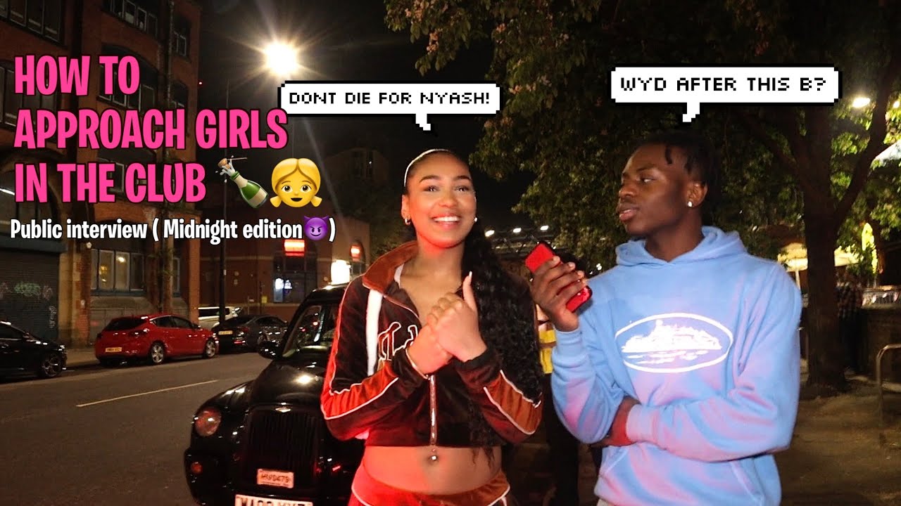 HOW TO APPROACH GIRLS IN THE CLUB (AFTER HOURS 😈) - YouTube
