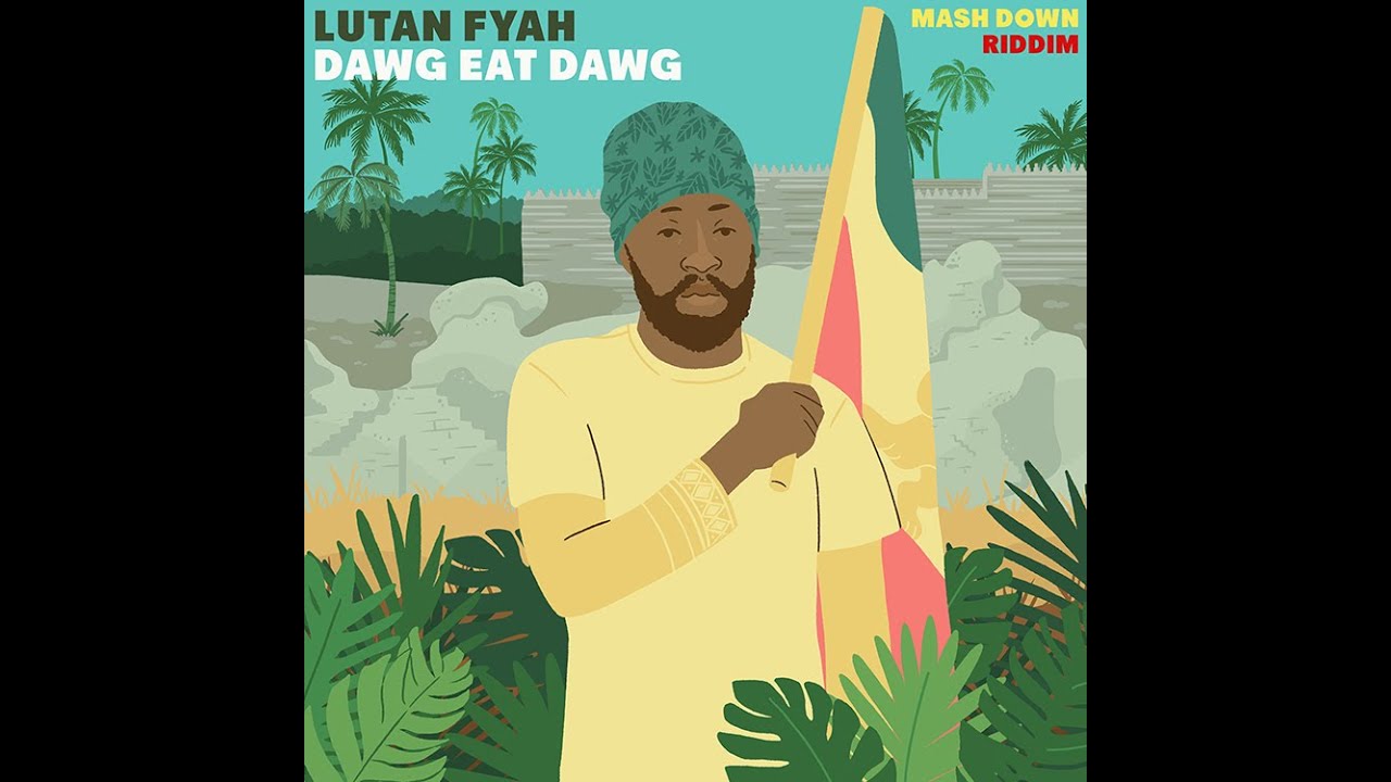 Lutan Fyah & Zion I Kings - Dawg Eat Dawg (Official Visualizer) - YouTube
