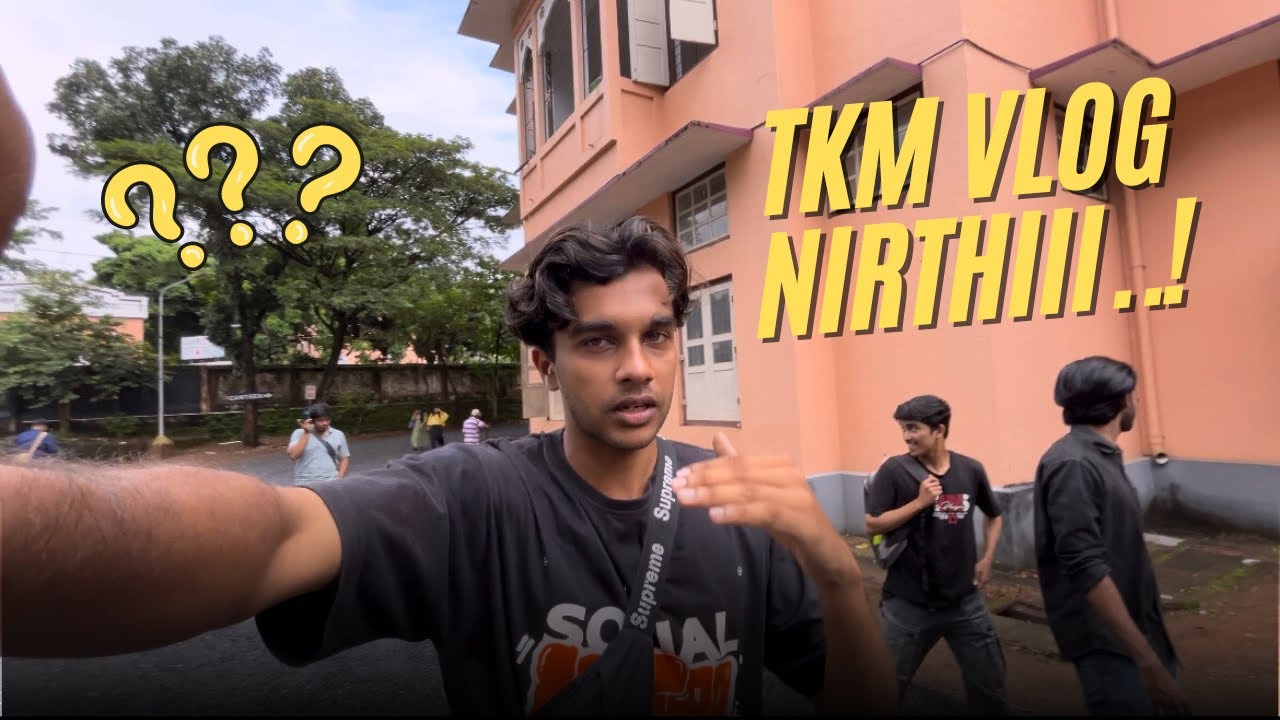 TKM COLLEGE VLOG നിര്‍ത്തി..!!! 🙁👋 - YouTube