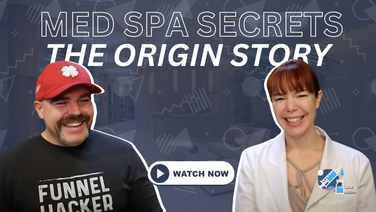 The Origin Story | Med Spa Secrets, Episode 1 - YouTube