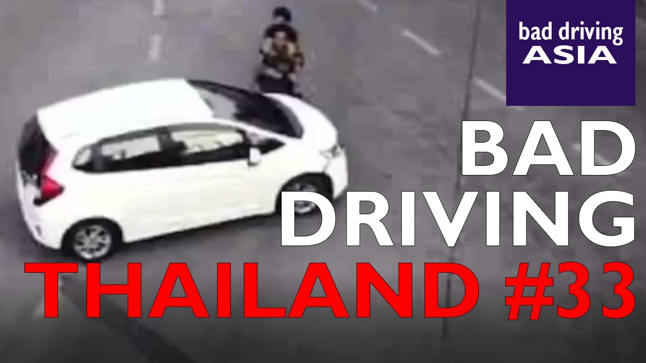 Bad Driving Thailand #33 - YouTube