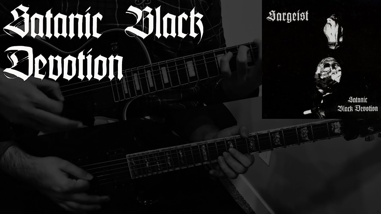 Sargeist - Satanic Black Devotion (collab cover) - YouTube